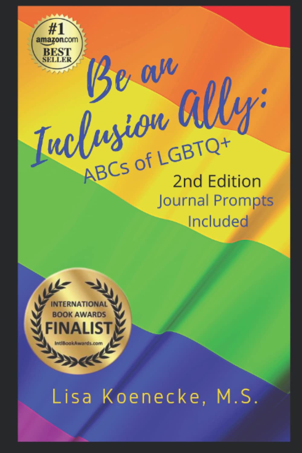 Be an Inclusion Ally: ABCs of LGBTQ+: Koenecke, Lisa: 9798649114493 ...