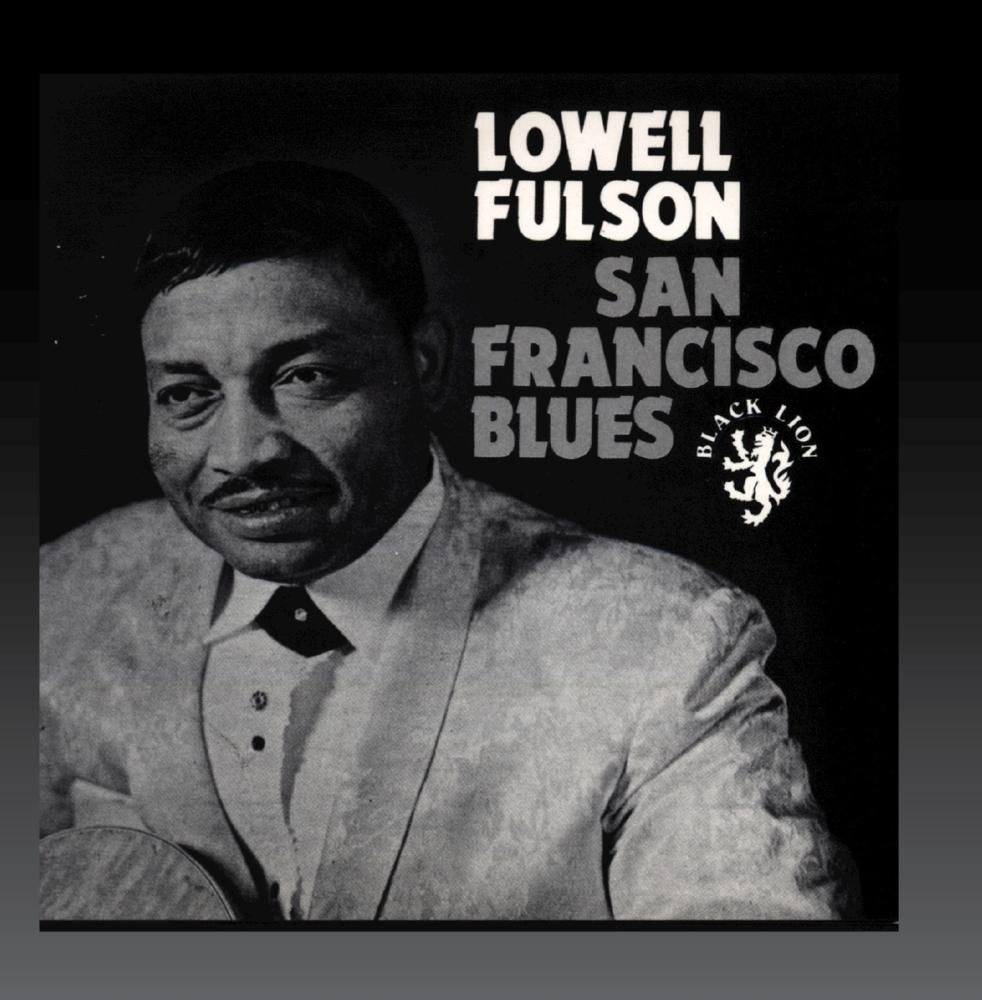 Fulson, Lowell - San Francisco Blues - Amazon.com Music