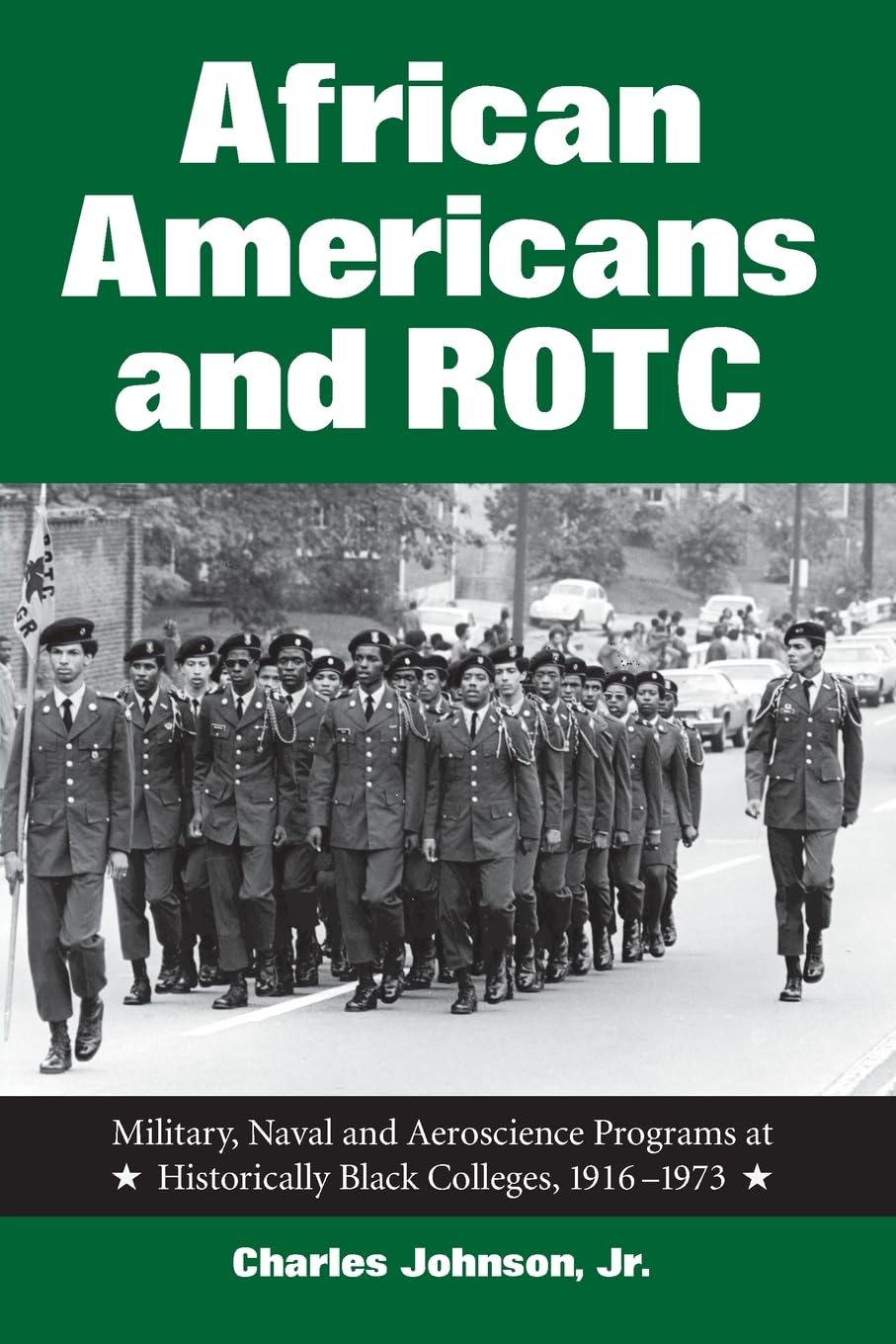 African Americans and ROTC: Military, Naval and Aeroscience Programs at ...