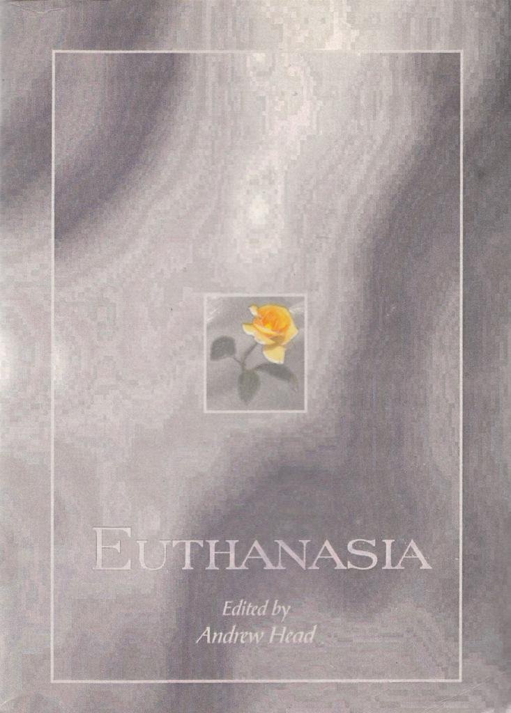 Euthanasia: Andrew Head: 9781857316285: Amazon.com: Books