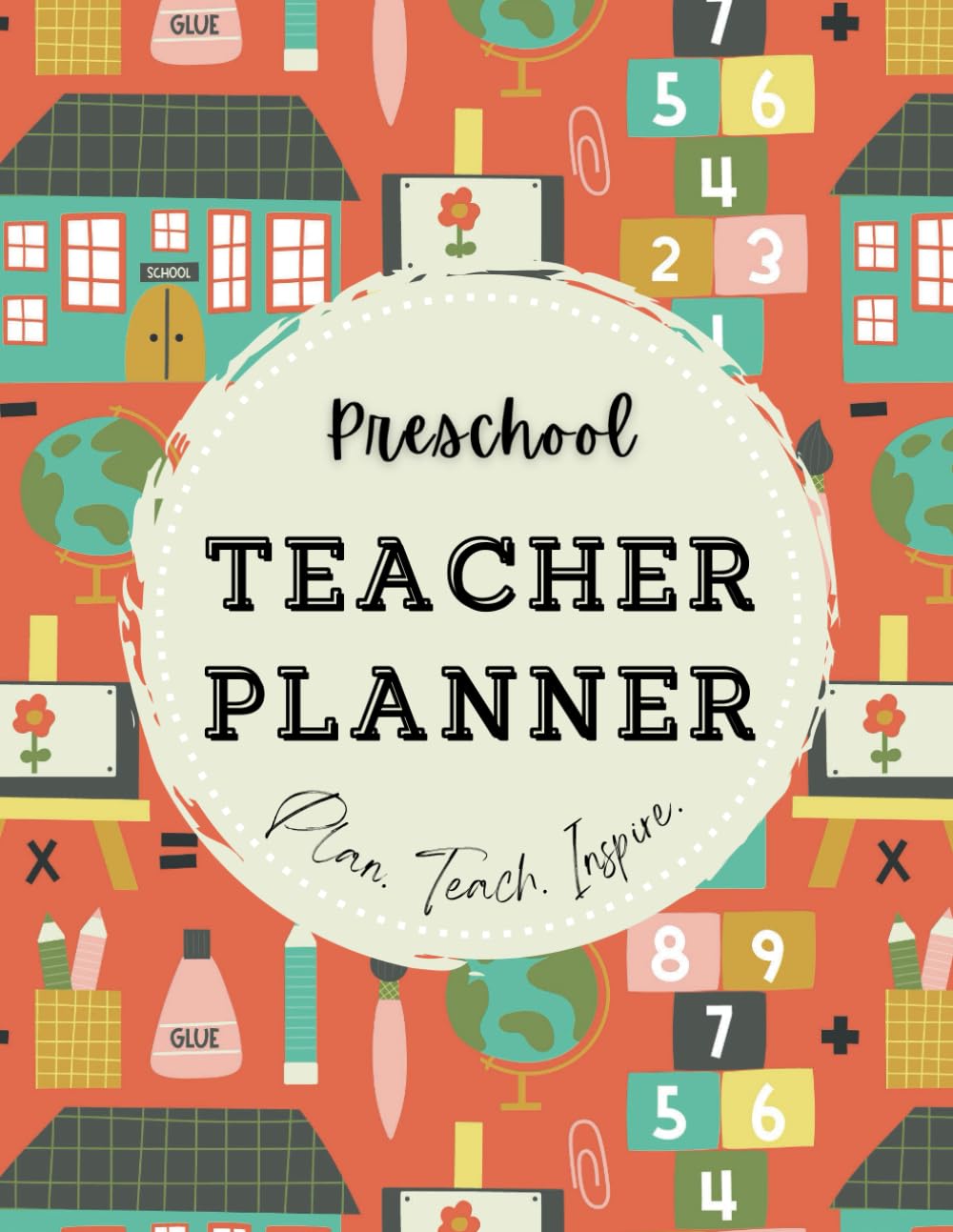 Amazon.com: Plan. Teach. Inspire. Preschool Teacher Planner: Monthly ...