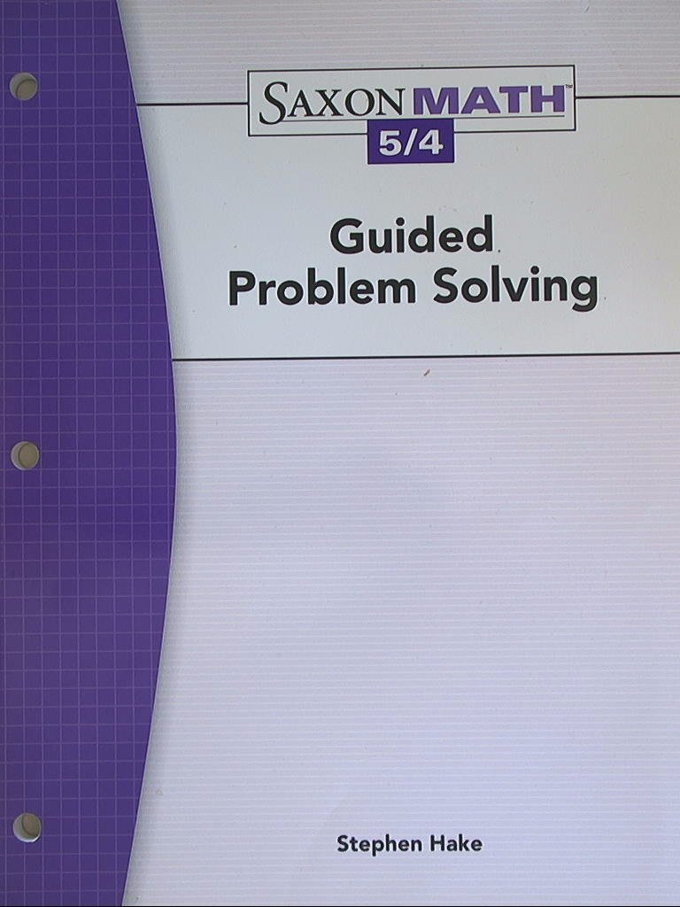 Saxon Math 5/4, Guided Problem Solving - Amazon.com Music