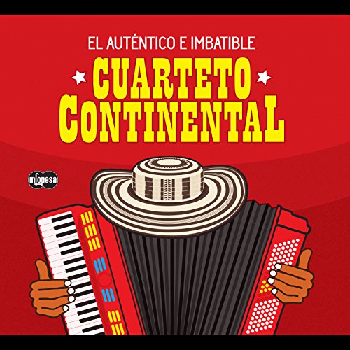 El Auténtico e Imbatible by Cuarteto Continental de Alberto Maraví on ...