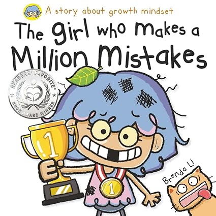 The Girl Who Makes a Million Mistakes: A Growth Mindset Book for Kids ...