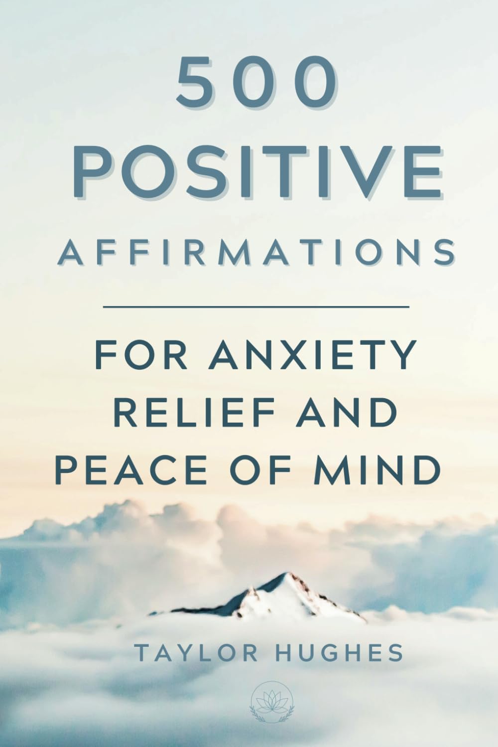 Amazon.com: 500 Positive Affirmations for Anxiety Relief and Peace of ...