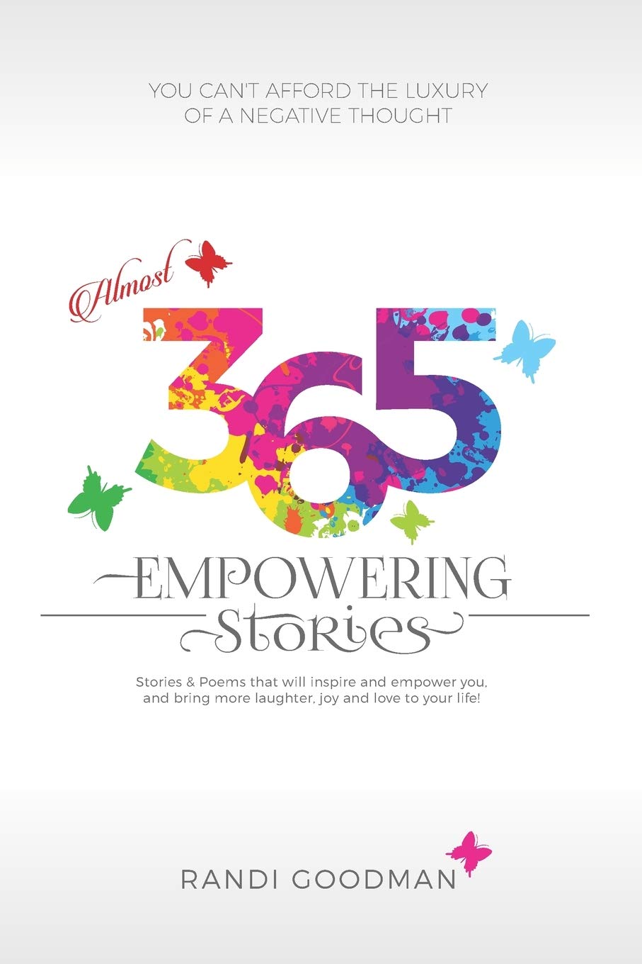 365 Empowering Stories (Empowering Women to Succeed): Goodman, Ms ...