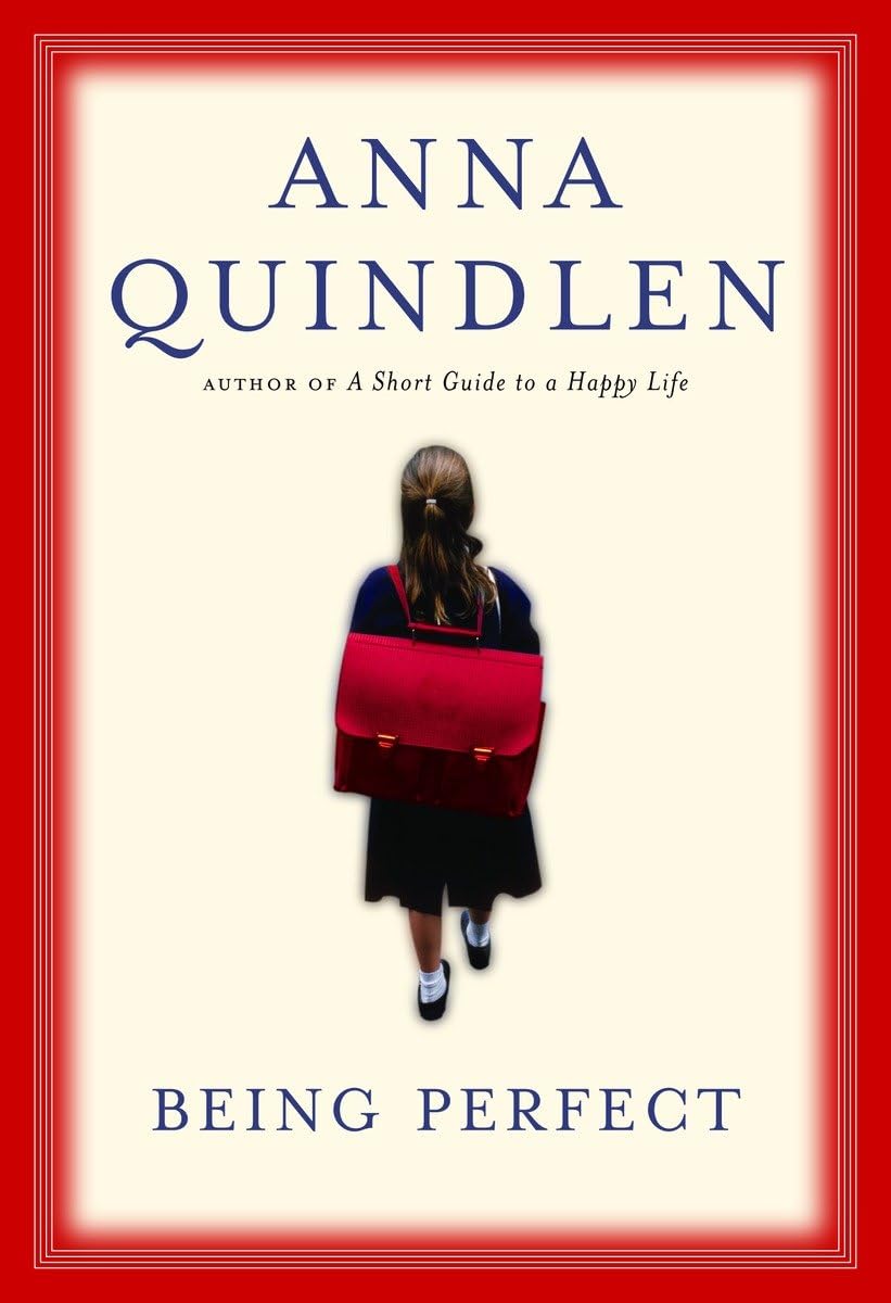 Being Perfect: Quindlen, Anna: 9780375505492: Books - Amazon.ca