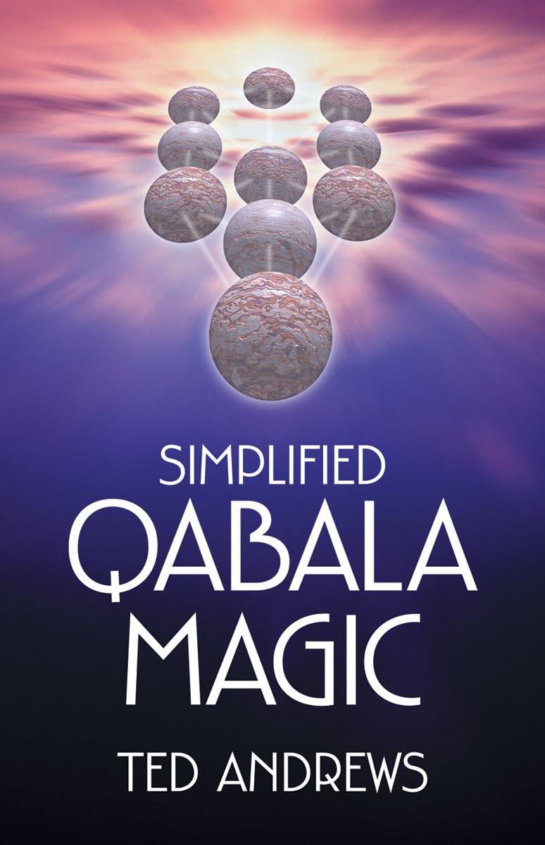 Amazon.com: Simplified Qabala Magic: 9780738703947: Andrews, Ted: Books