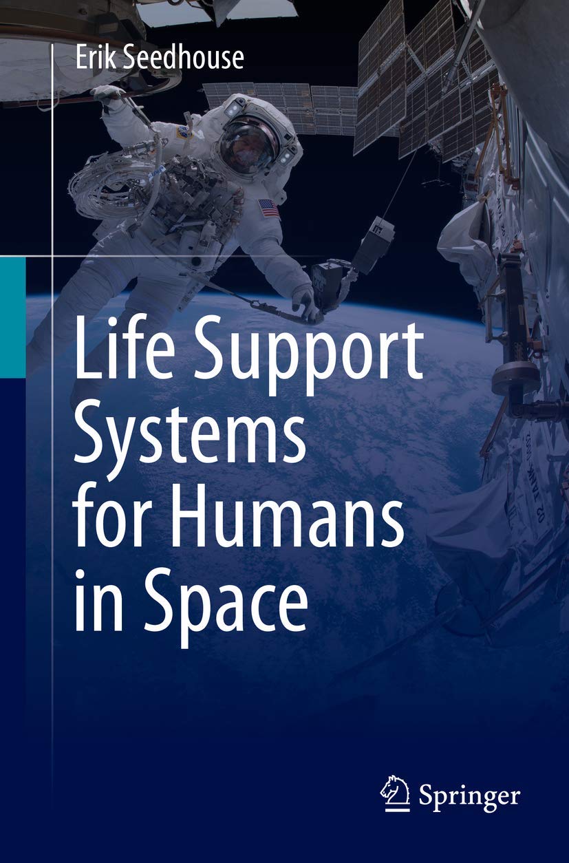 Life Support Systems for Humans in Space: 9783030528584: Medicine ...