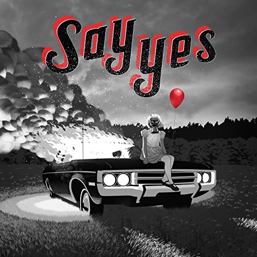 Play Say Yes by Say Yes on Amazon Music