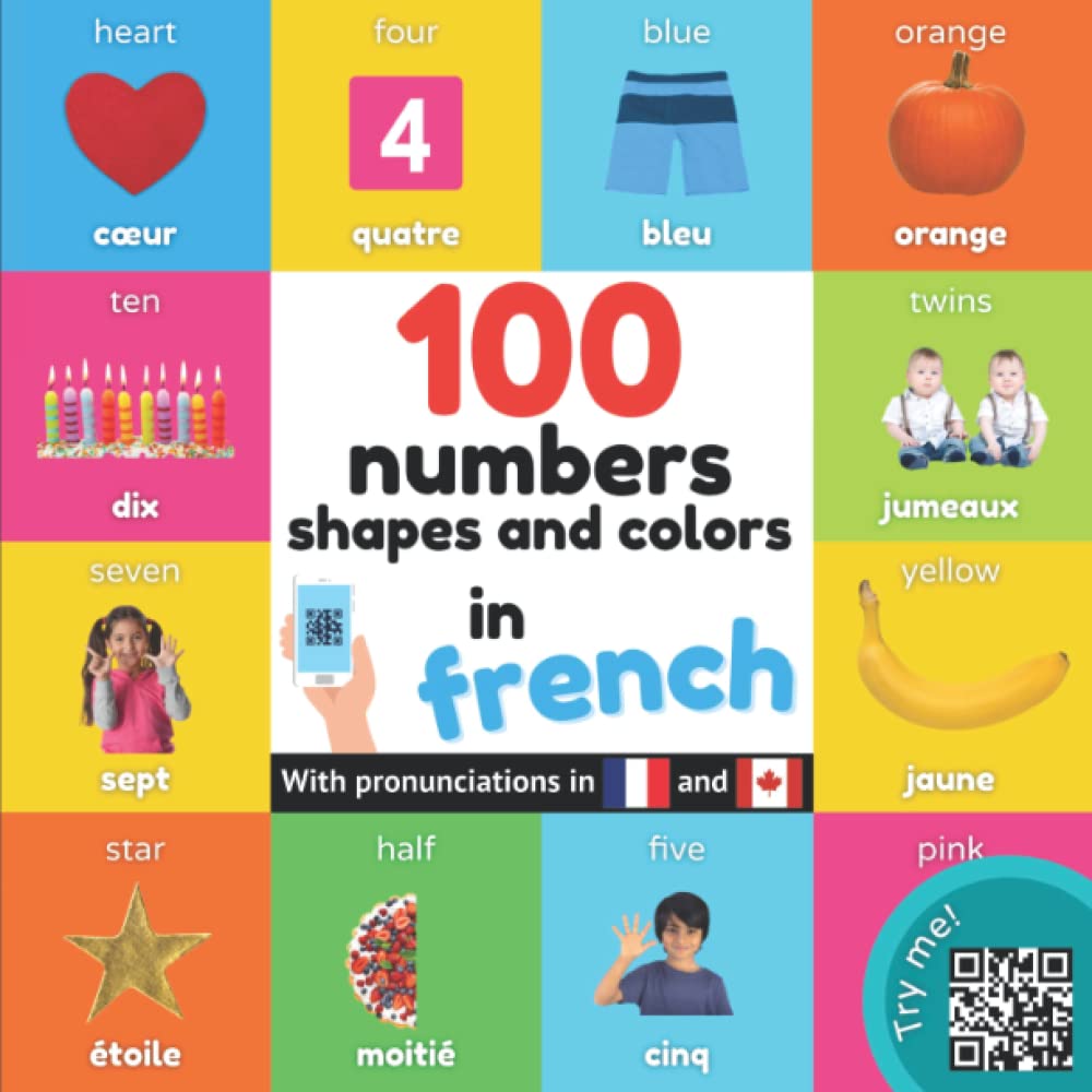 Amazon | 100 numbers, shapes and colors in french: Bilingual picture ...