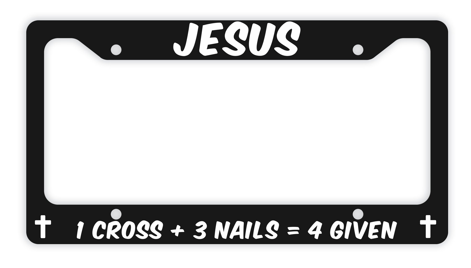 Amazon.com: Jesus License Plate Frame Jesus 1 Cross 3 Nails 4 Given ...