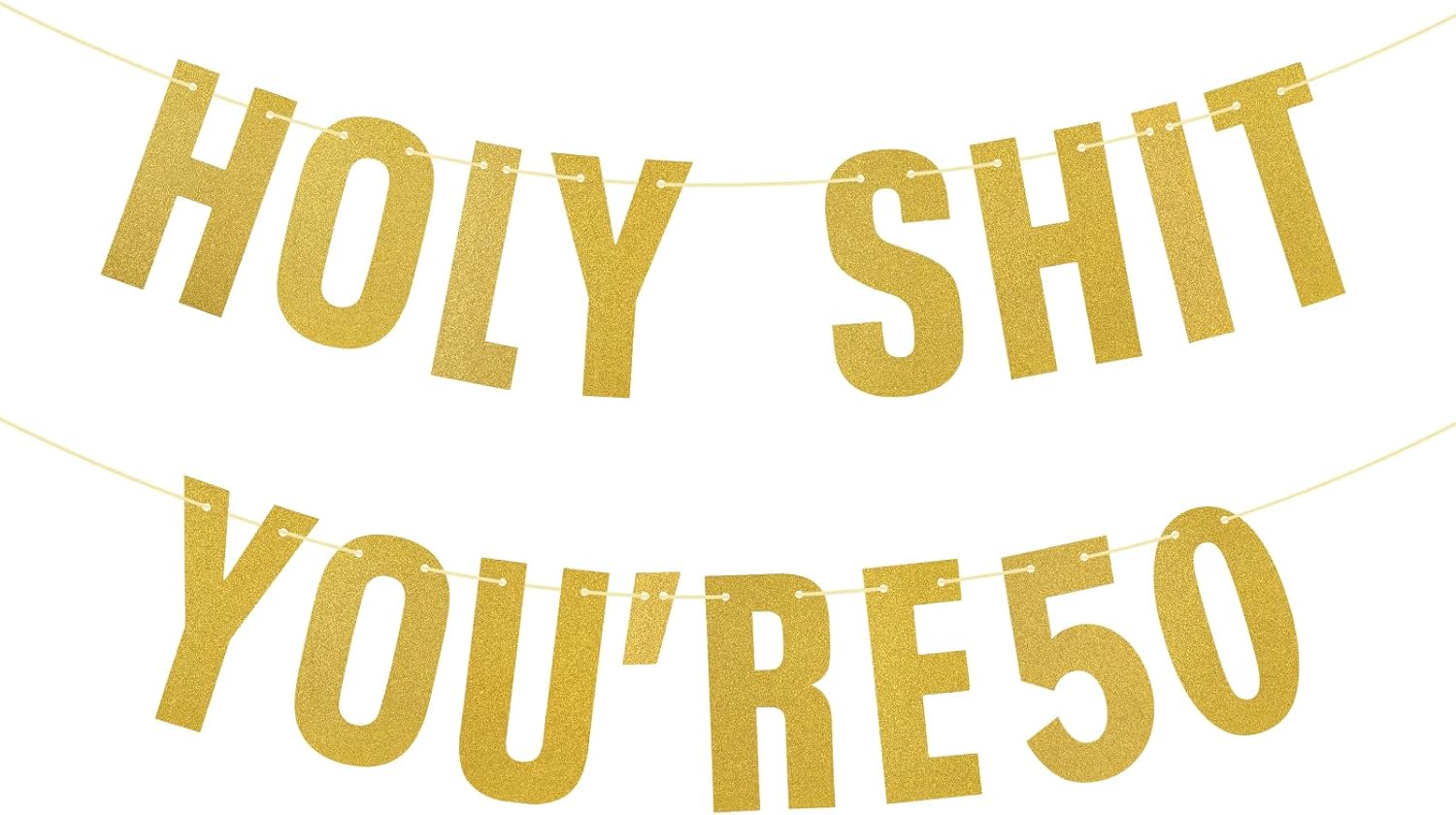 Amazon.com: Holy Shit You're 50 Banner, Pre-Strung Gold Glitter 50th Birthday Banner, Happy 50th ...