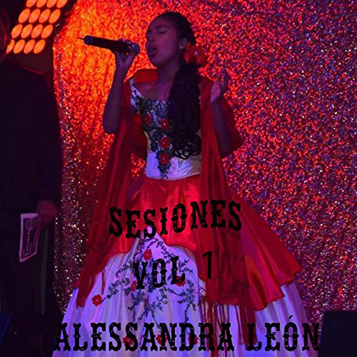 Sesiones, Vol. 1 by Alessandra León on Amazon Music - Amazon.com