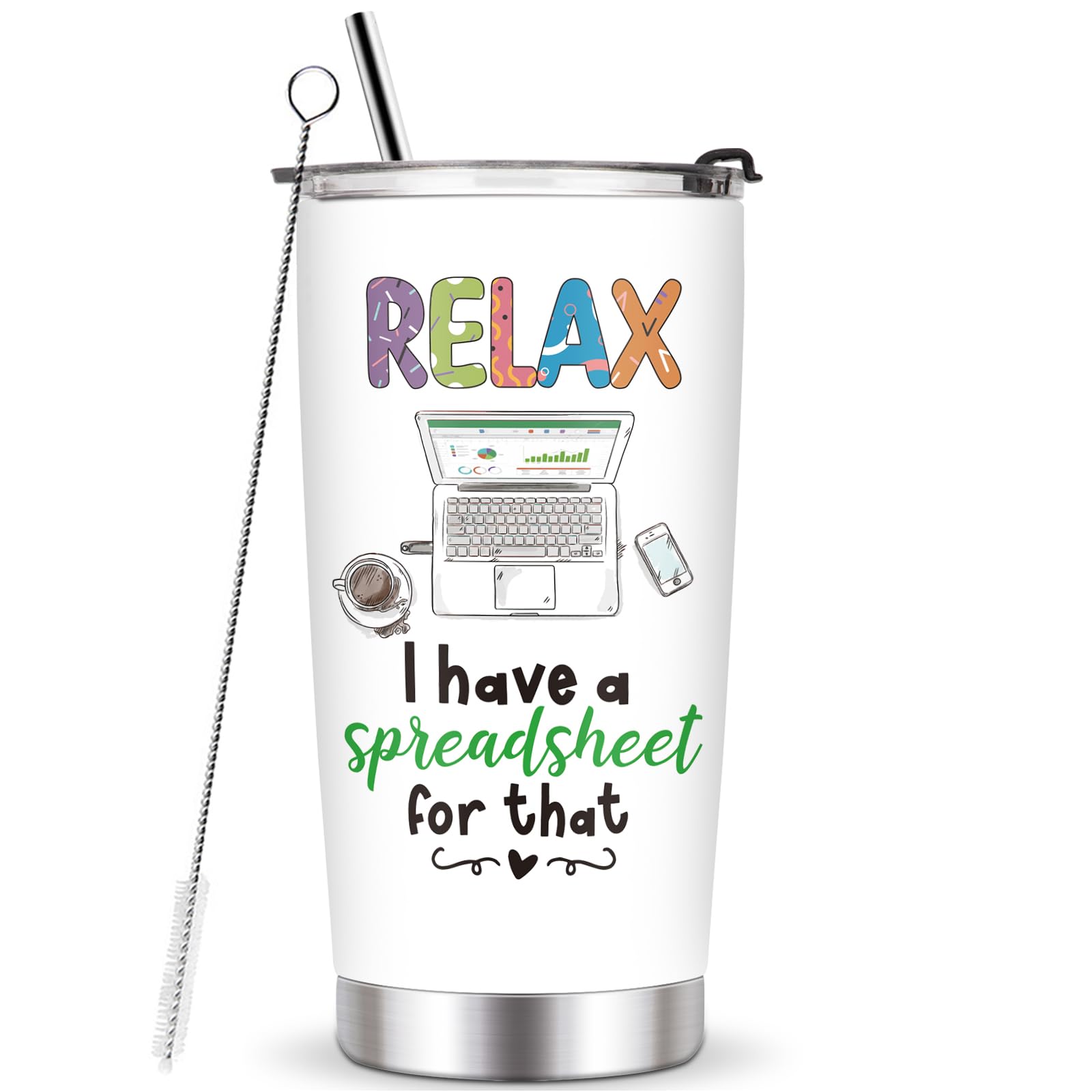 Amazon.com: KOOLDRINK Relax I Have a Spreadsheet for That Tumbler-Funny ...