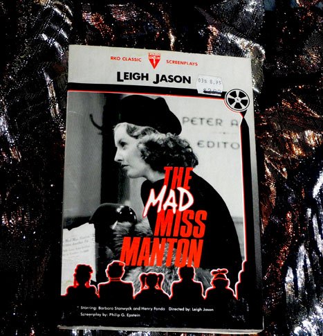THE MAD MISS MANTON.: Jason, Leigh. (Ed.) Epstein, Philip G ...