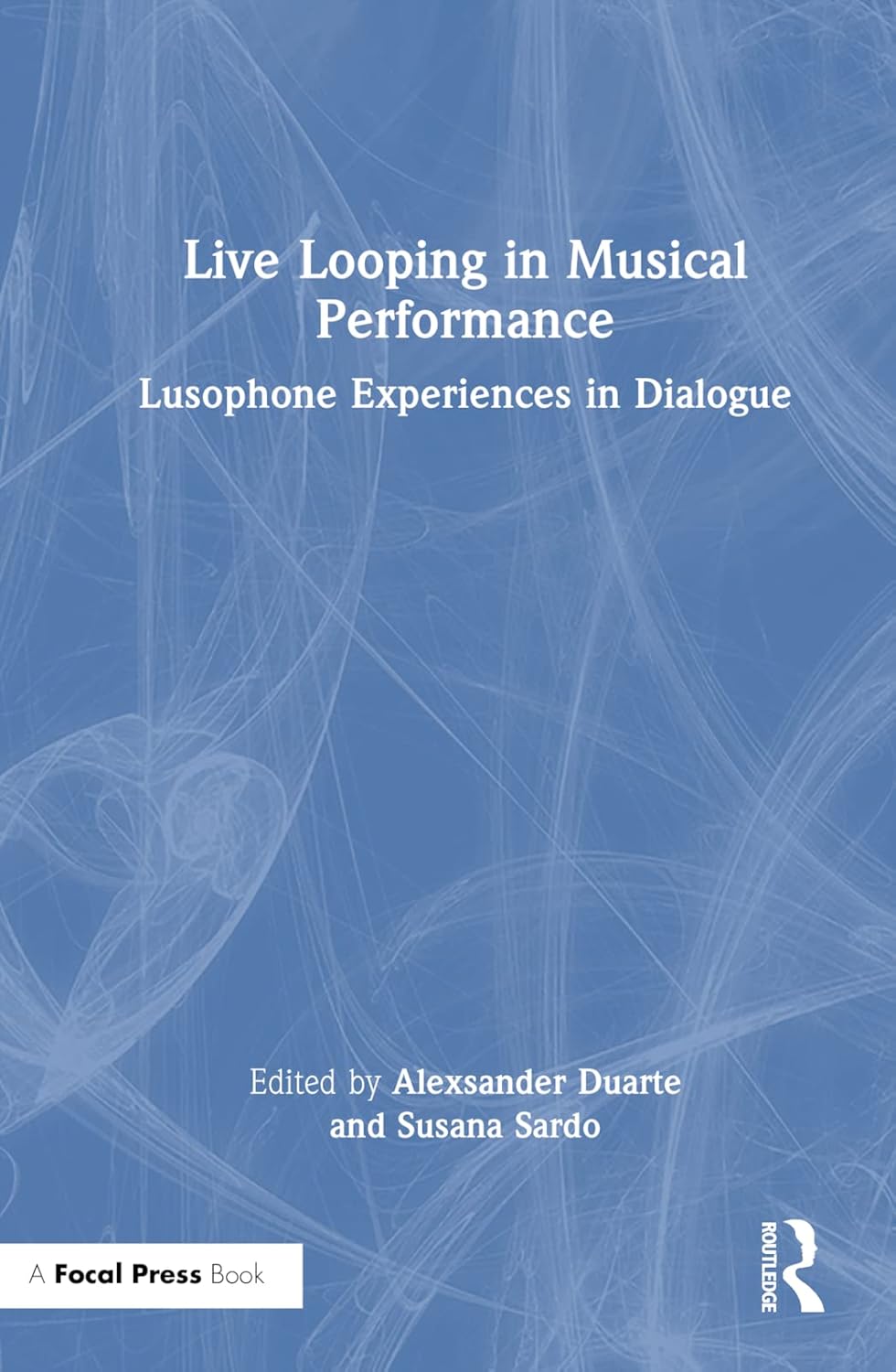 Amazon.com: Live Looping in Musical Performance: 9780367722593: Duarte ...