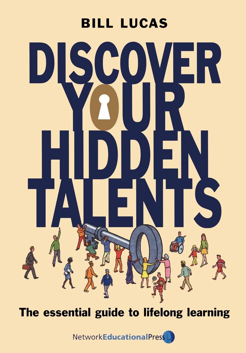 Discover Your Hidden Talents: The essential guide to lifelong learning ...