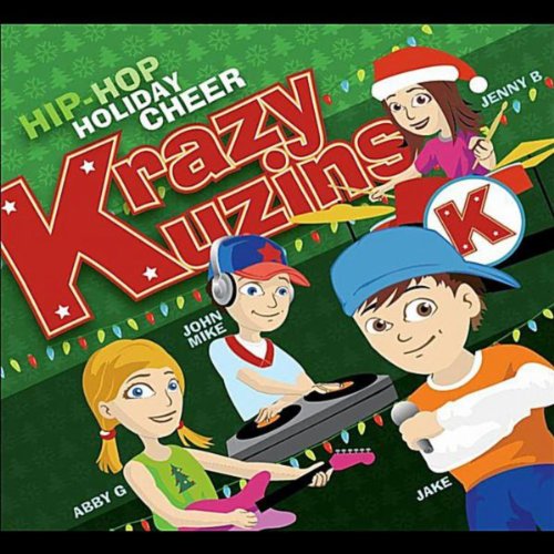 Play Hip Hop Holiday Cheer by Krazy Kuzins on Amazon Music