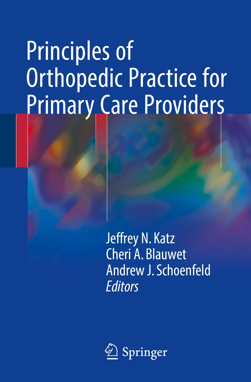 Principles of Orthopedic Practice for Primary Care Providers ...