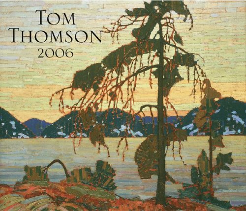 Tom Thomson 2006: Bilingual (English/French): Thomson, Tom ...