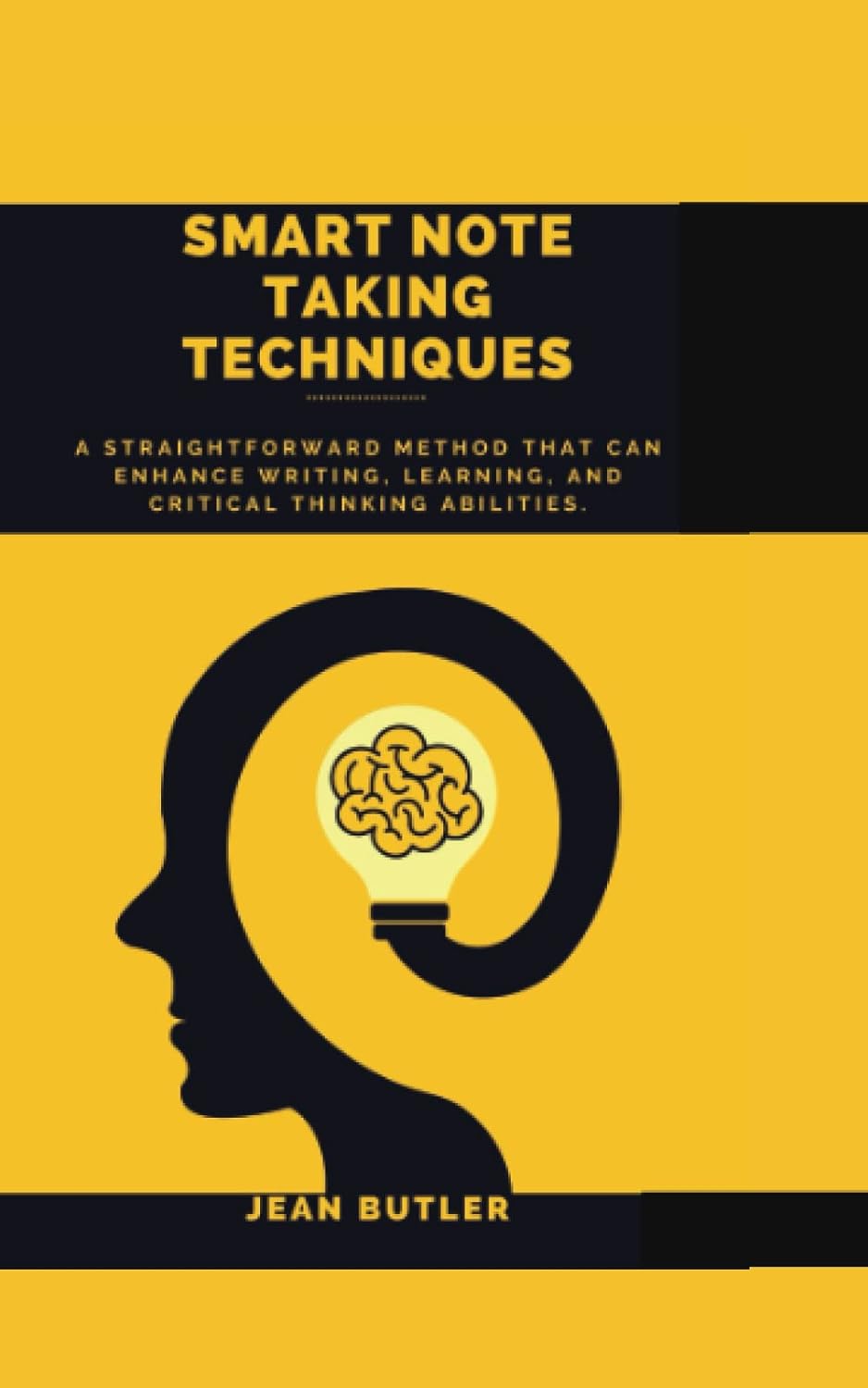 SMART NOTE TAKING TECHNIQUES: A STRAIGHTFORWARD METHOD THAT CAN ENHANCE ...