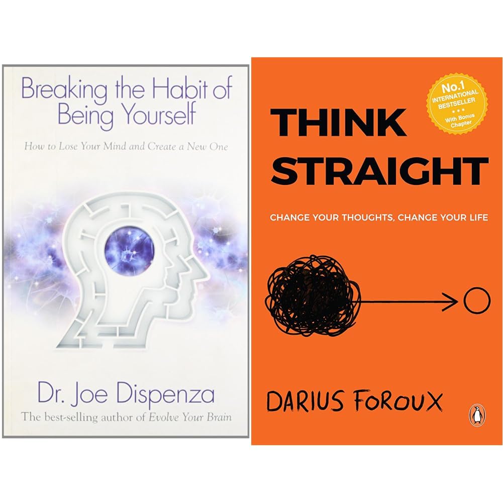 Breaking the Habit of being yourself & Think Straight: Change your ...