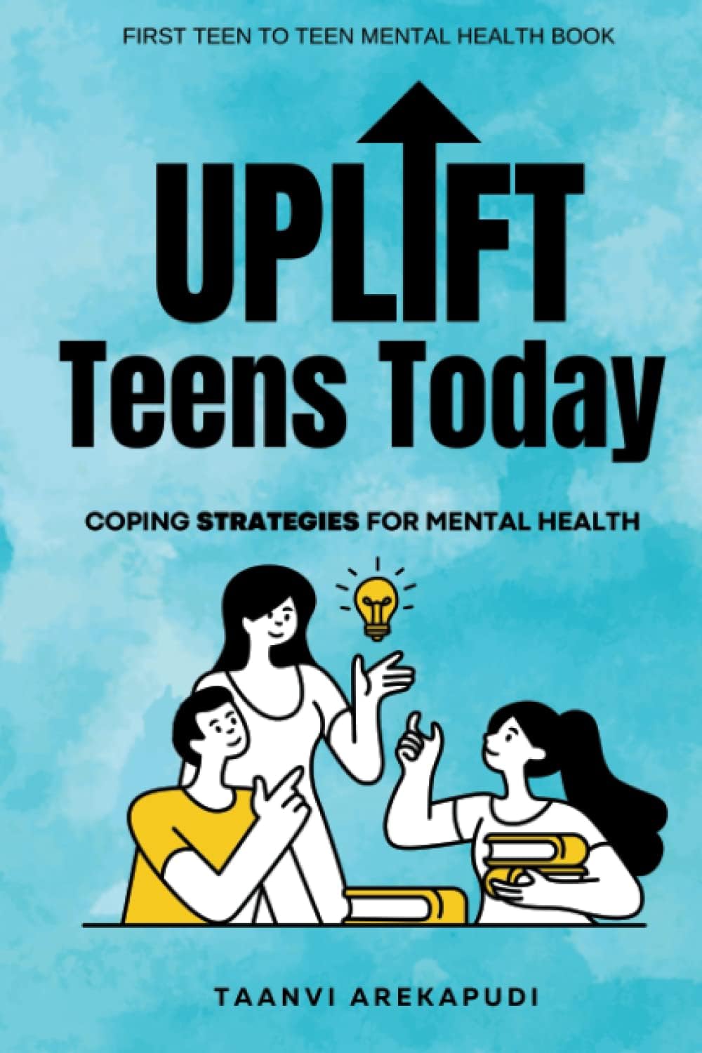 Uplift Teens Today Coping Strategies For Mental Health The Secret uplift-teens-today-coping-strategies-for-mental-health-the-secret