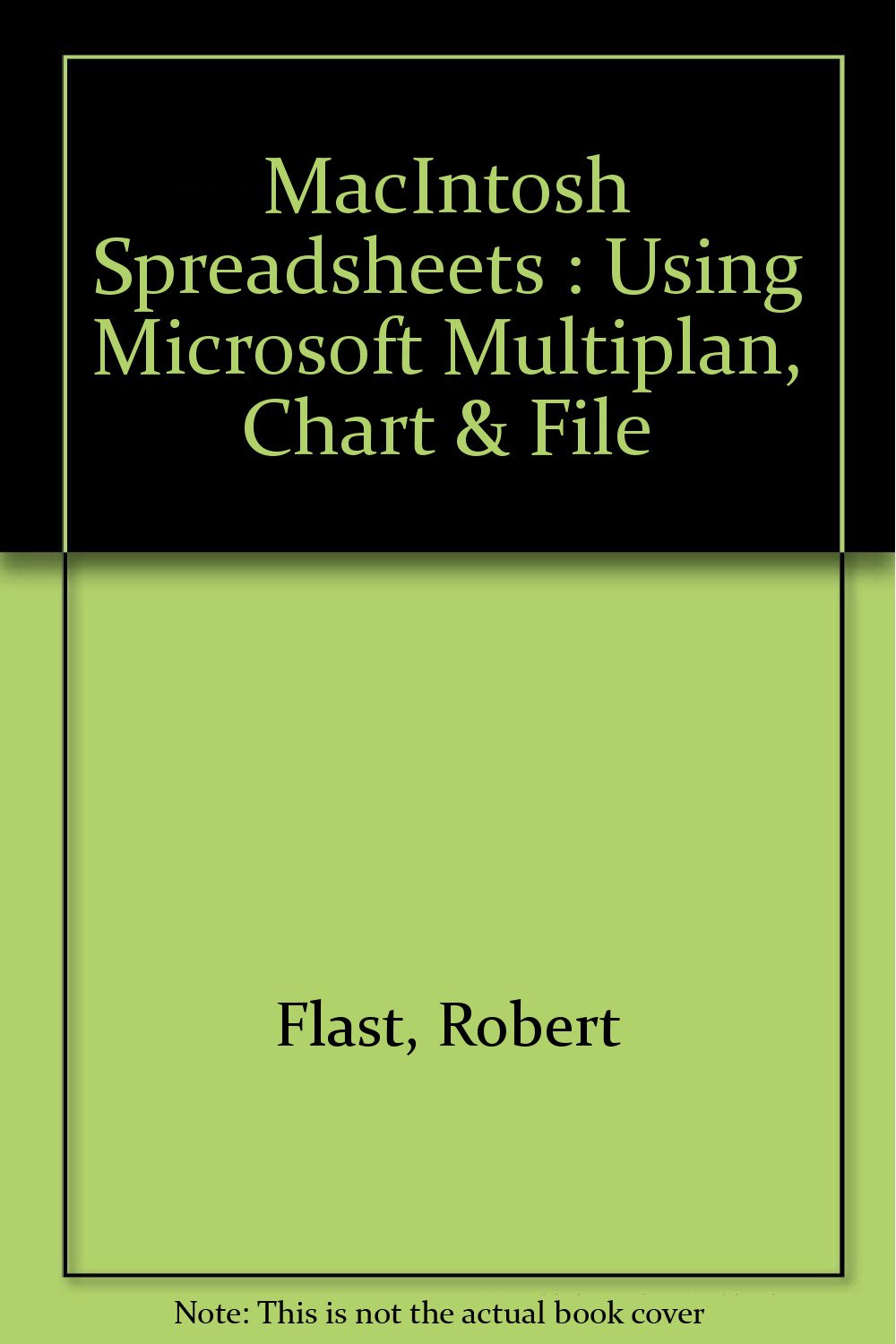 Macintosh Spreadsheets Using Microsoft Multiplan Chart And File ...