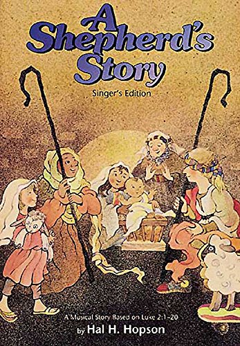 A Shepherd's Story Singer's Edition: Hopson, Hal H: 9780687383757 ...