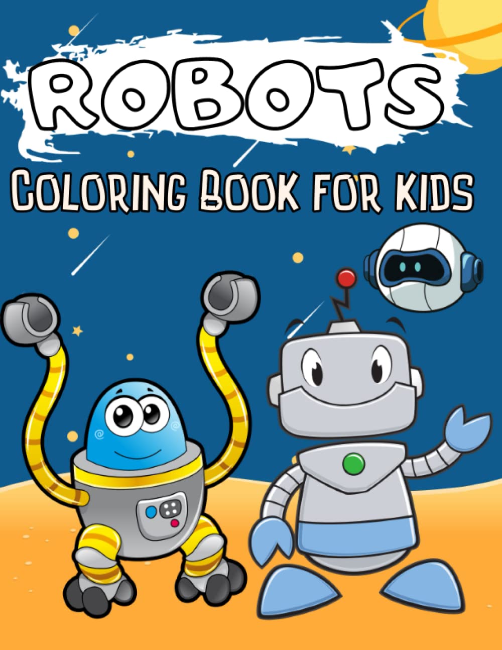 Robots Coloring Book For Kids: 100 Easy robots Coloring Pages for boys ...