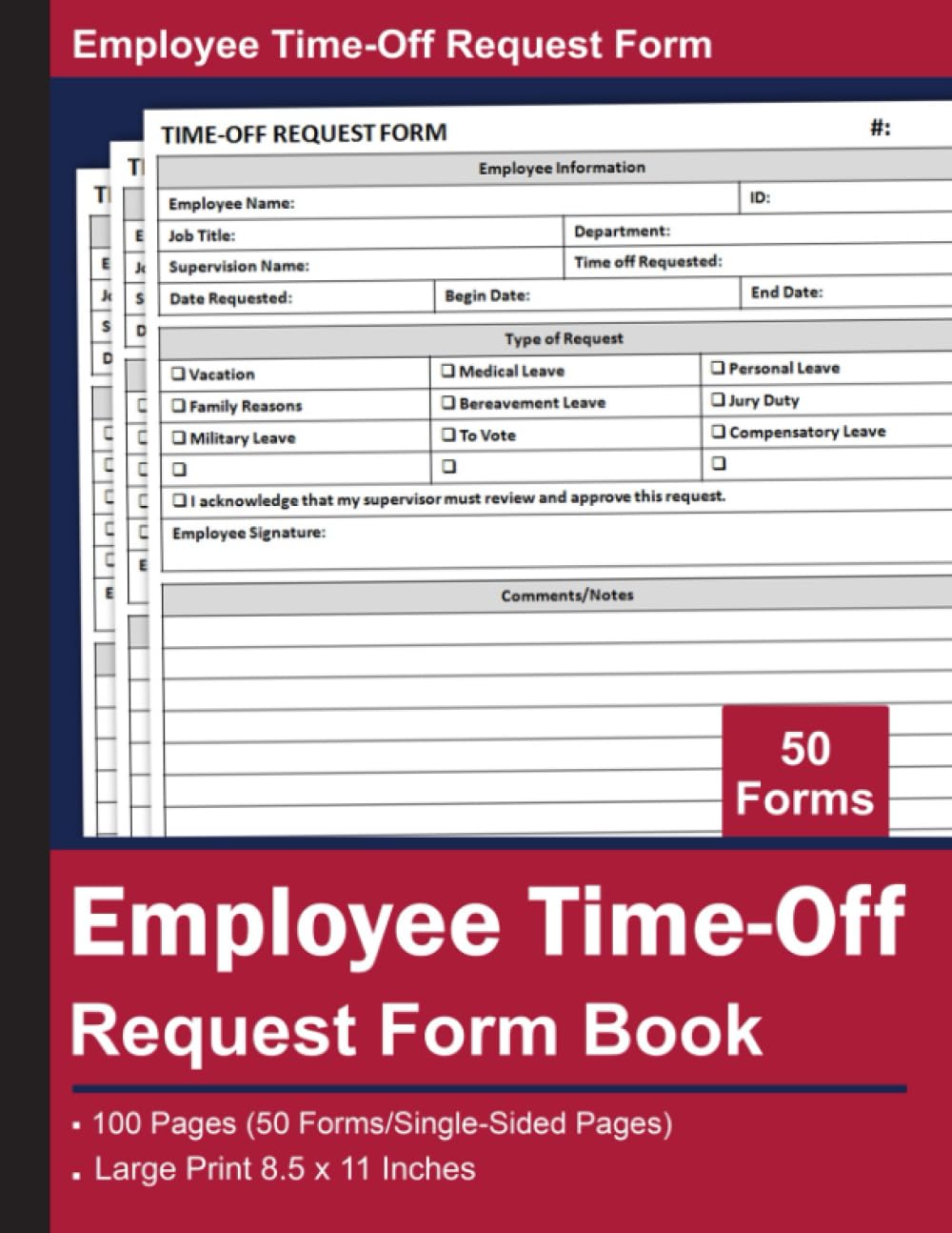 Employee Time-Off Request Form Book: Day Off Request Forms for ...