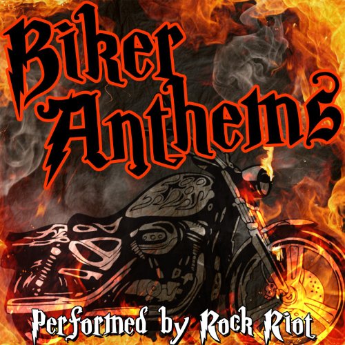 Amazon.com: Biker Anthems : Rock Riot: Digital Music
