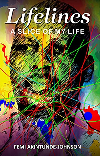 Lifelines: A Slice of My Life eBook : Akintunde-Johnson, Femi : Amazon ...