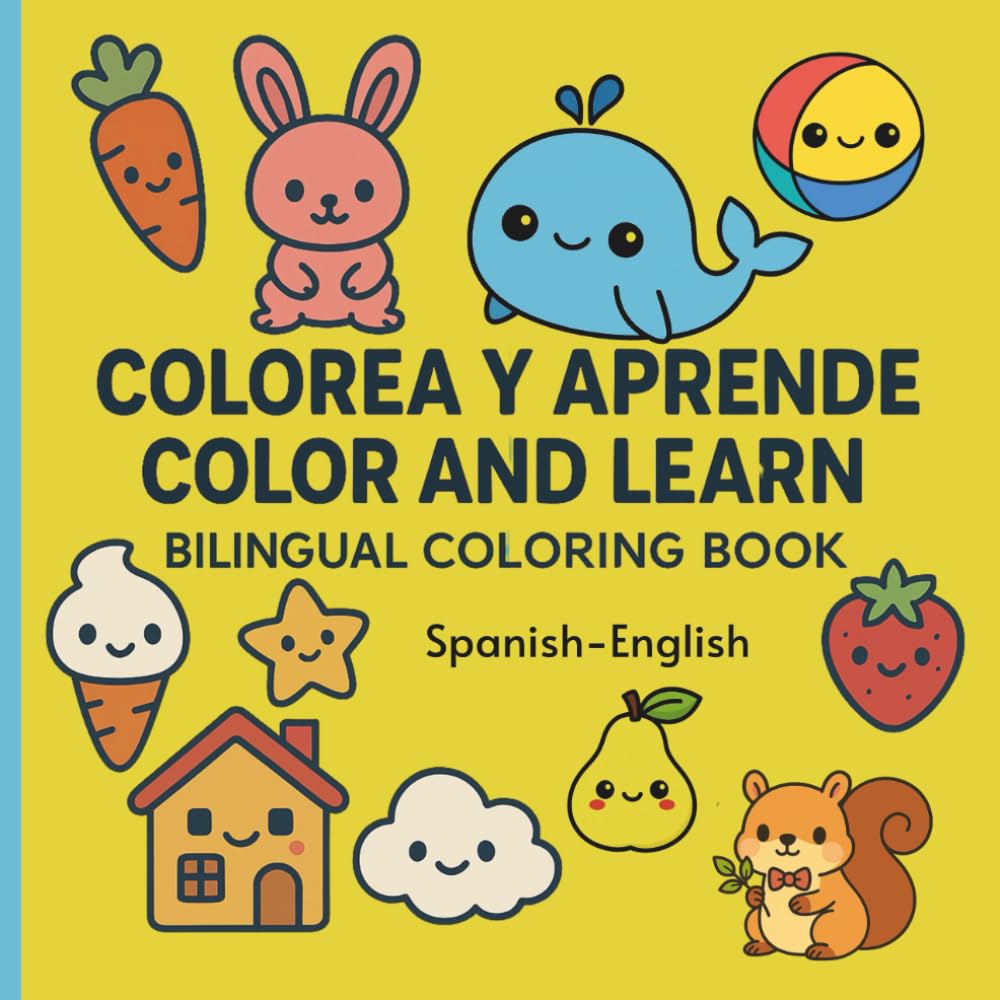 Colorea y Aprende / Color and Learn: Bilingual Coloring Book : Chacón ...
