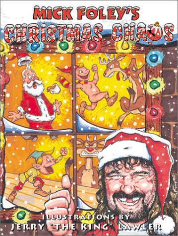 Mick Foley's Christmas Chaos: Great for Holiday and Christmas Reading ...
