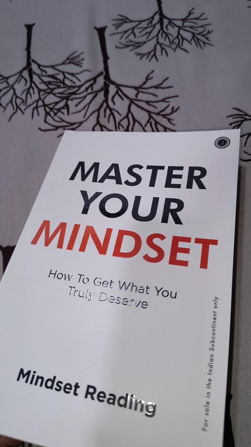 Master Your Mindset: How To Get What You Truly Deserve : Reading ...