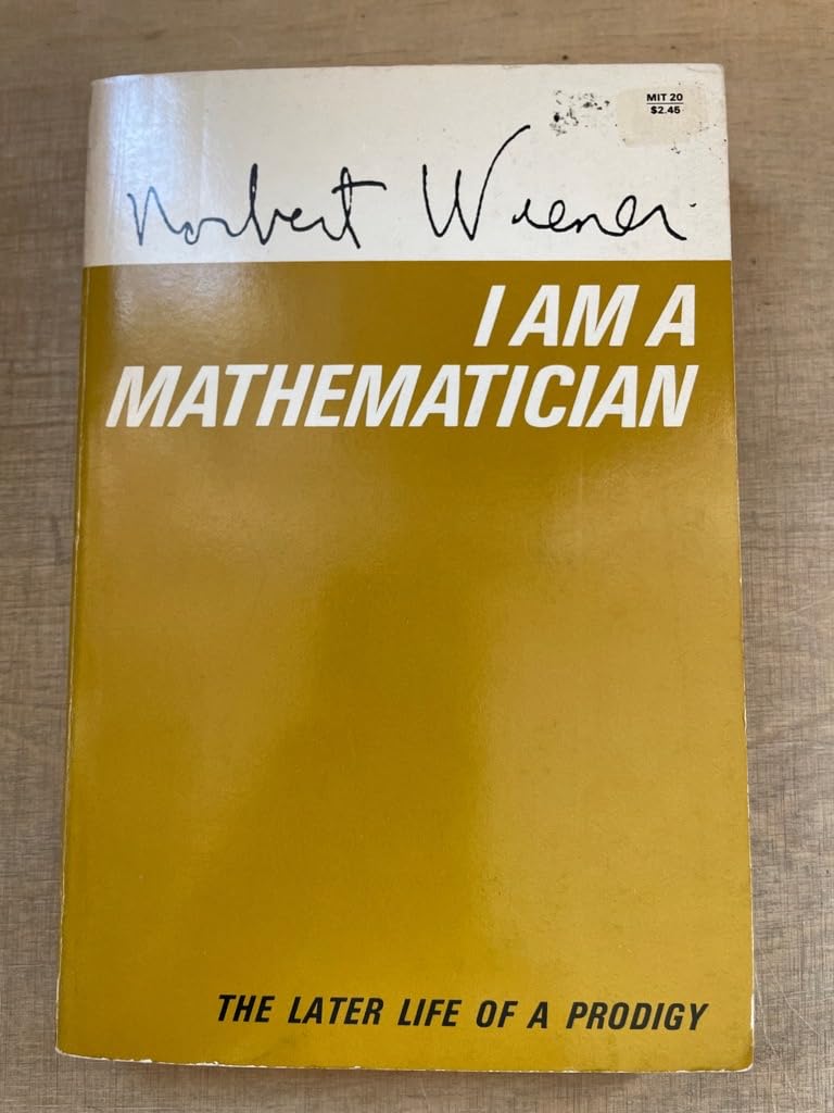 Buy I Am a Mathematician (The MIT Press) Book Online at Low Prices in ...