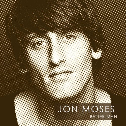 Play Better Man EP by Jon Moses on Amazon Music