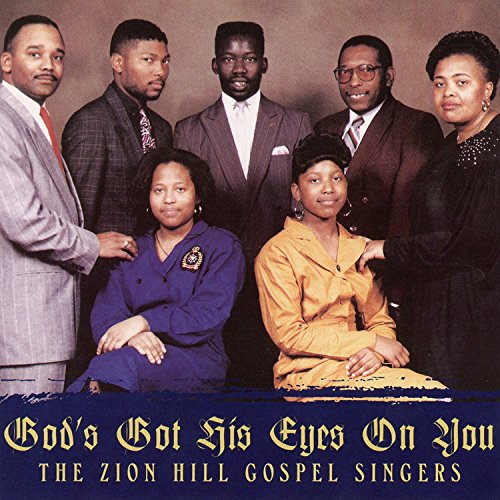 Écouter God's Got His Eyes On You par The Zion Hill Gospel Singers sur ...