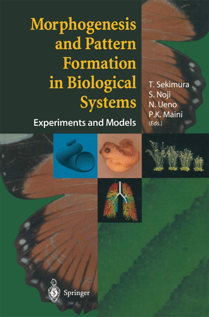 Morphogenesis and Pattern Formation in Biological Systems: Experiments ...