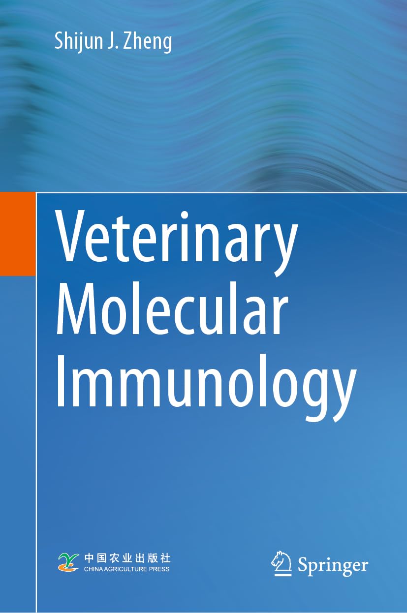 Veterinary Molecular Immunology: 9789819989287: Medicine & Health ...