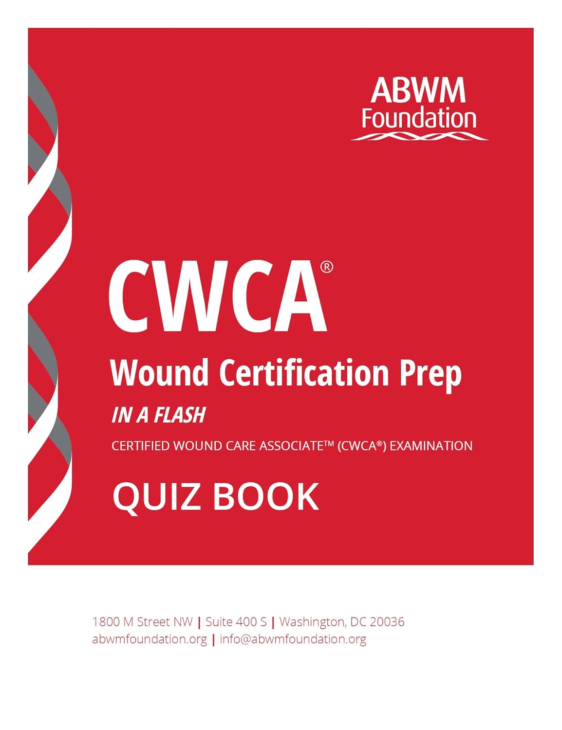 Amazon.com: CWCA® Wound Certification Prep - Quiz Book: Certified Wound ...