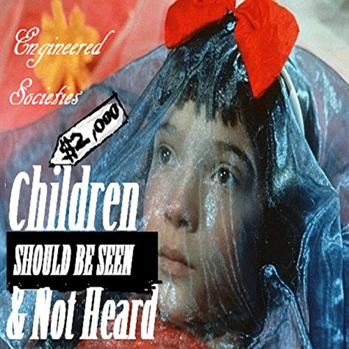 Amazon.com: Children Should Be Seen & Not Heard : Mark Gilroy: Digital ...