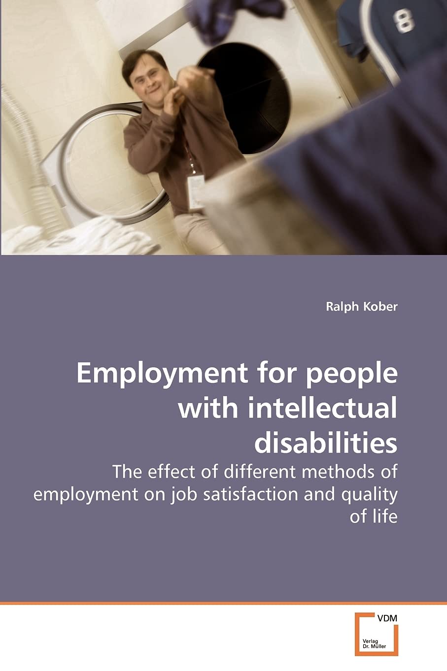 Employment for people with intellectual disabilities: The effect of ...