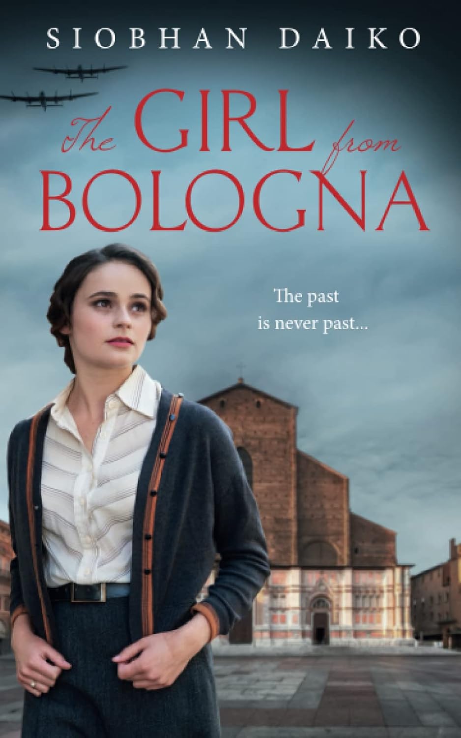 The Girl from Bologna (Girls from the Italian Resistance: Heartbreaking ...
