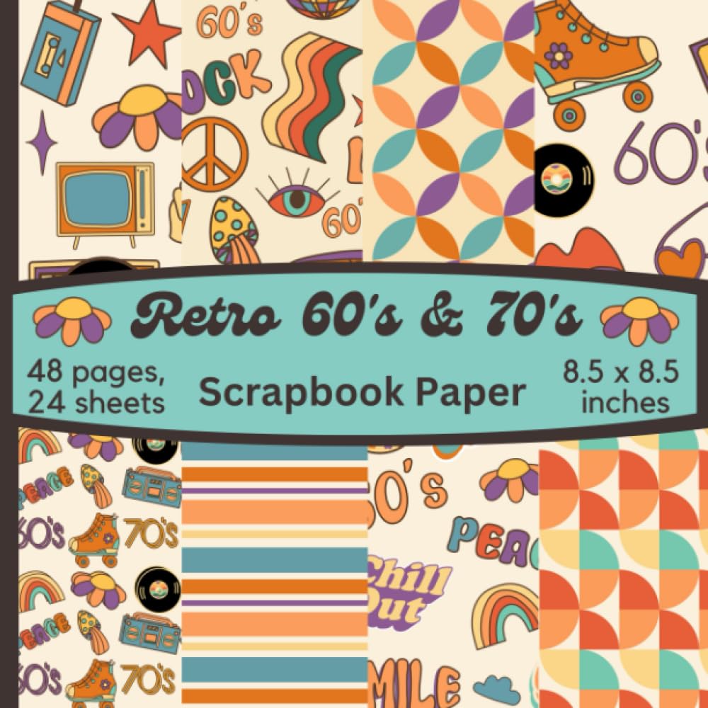 Retro 60's & 70's Scrapbook Paper: Perfect Craft Paper Pad For Any ...