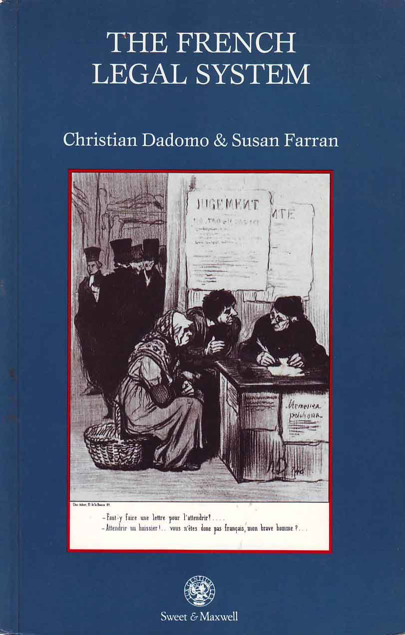The French legal system: Christian Dadomo: 9780421470309: Amazon.com: Books