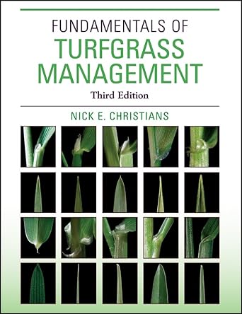 Fundamentals of Turfgrass Management: Christians, Nick Edward ...