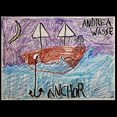 Play Anchor by Andrea Wasse on Amazon Music